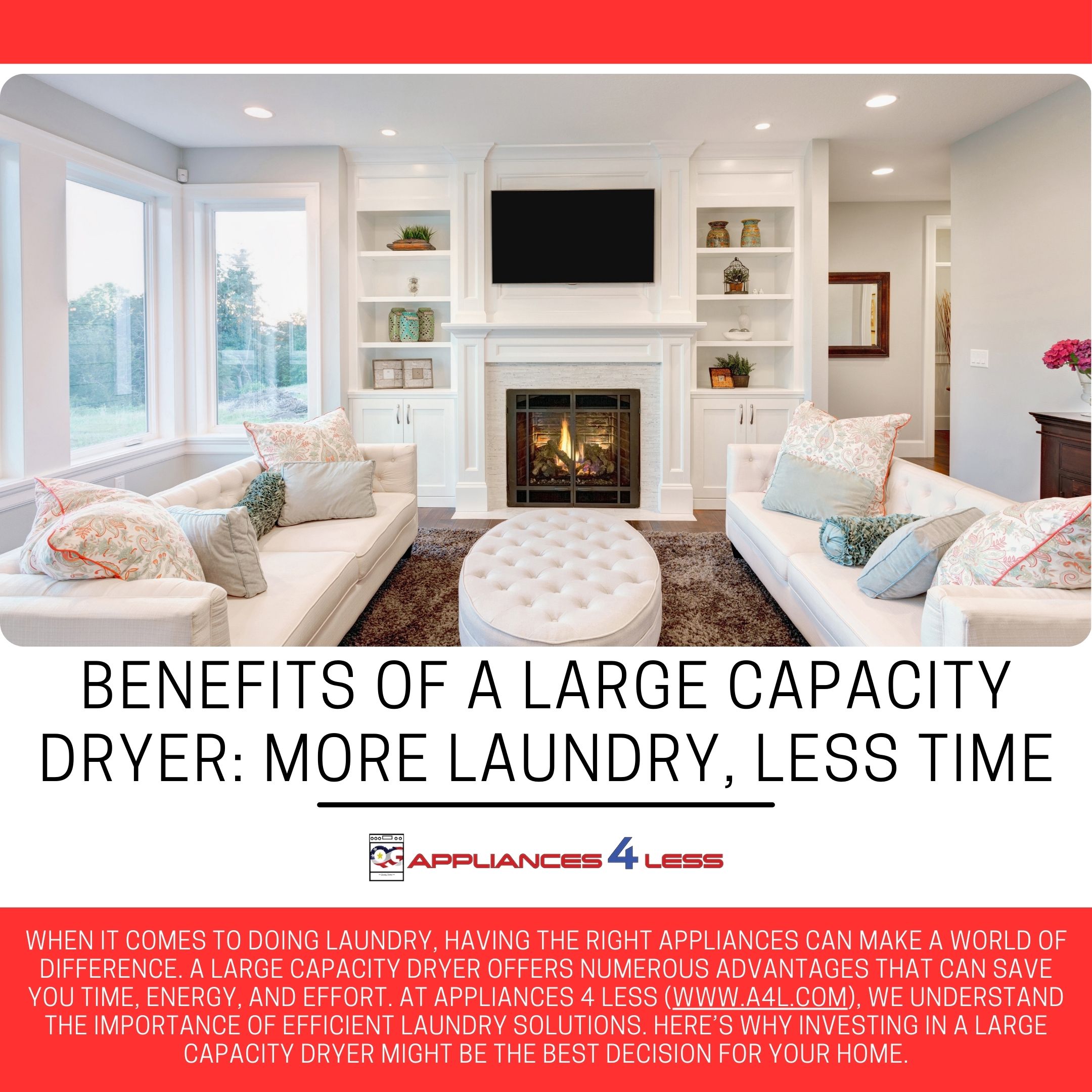 Benefits of a Large Capacity Dryer: More Laundry, Less Time ...