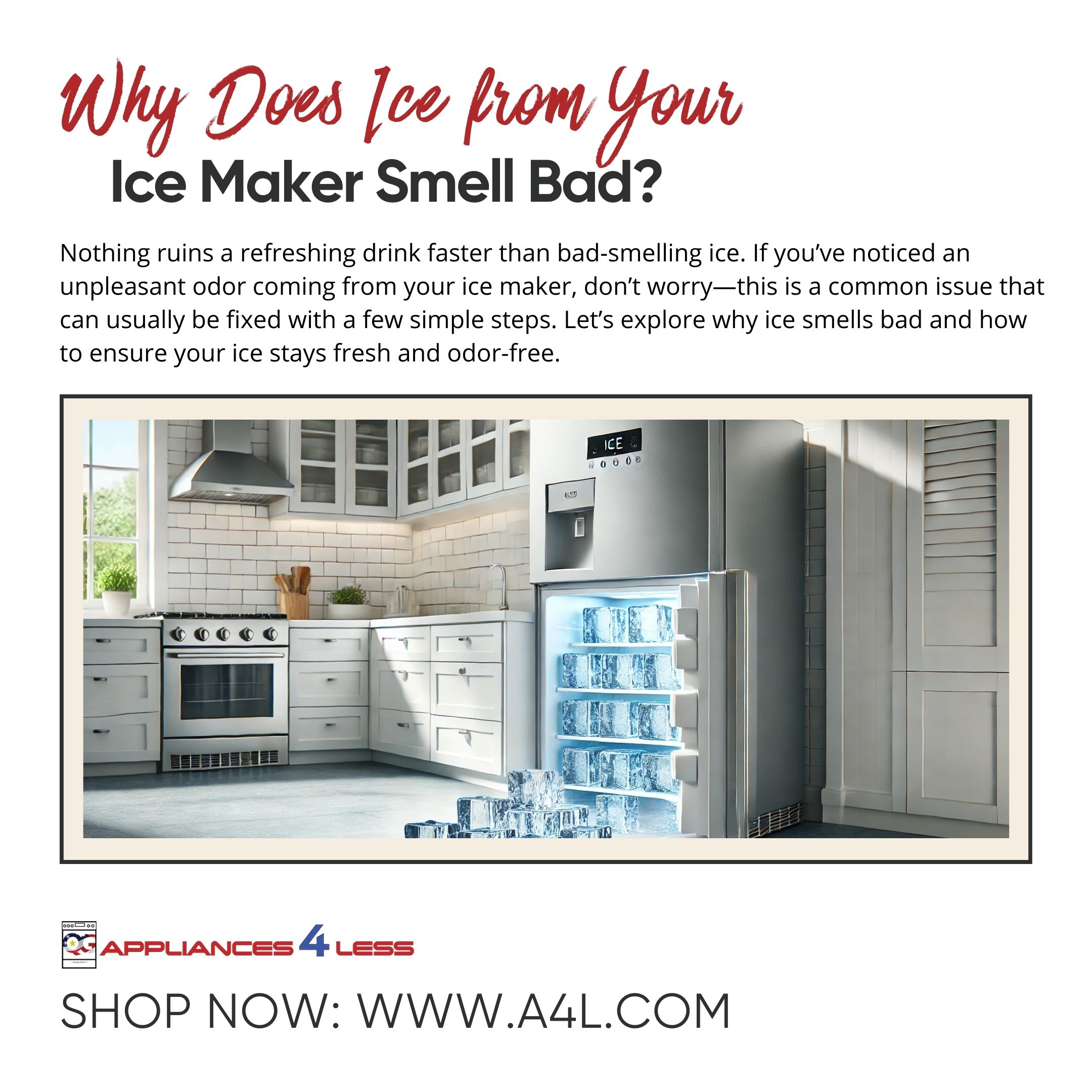 Why Does Ice from Your Ice Maker Smell Bad? - Appliances 4 Less