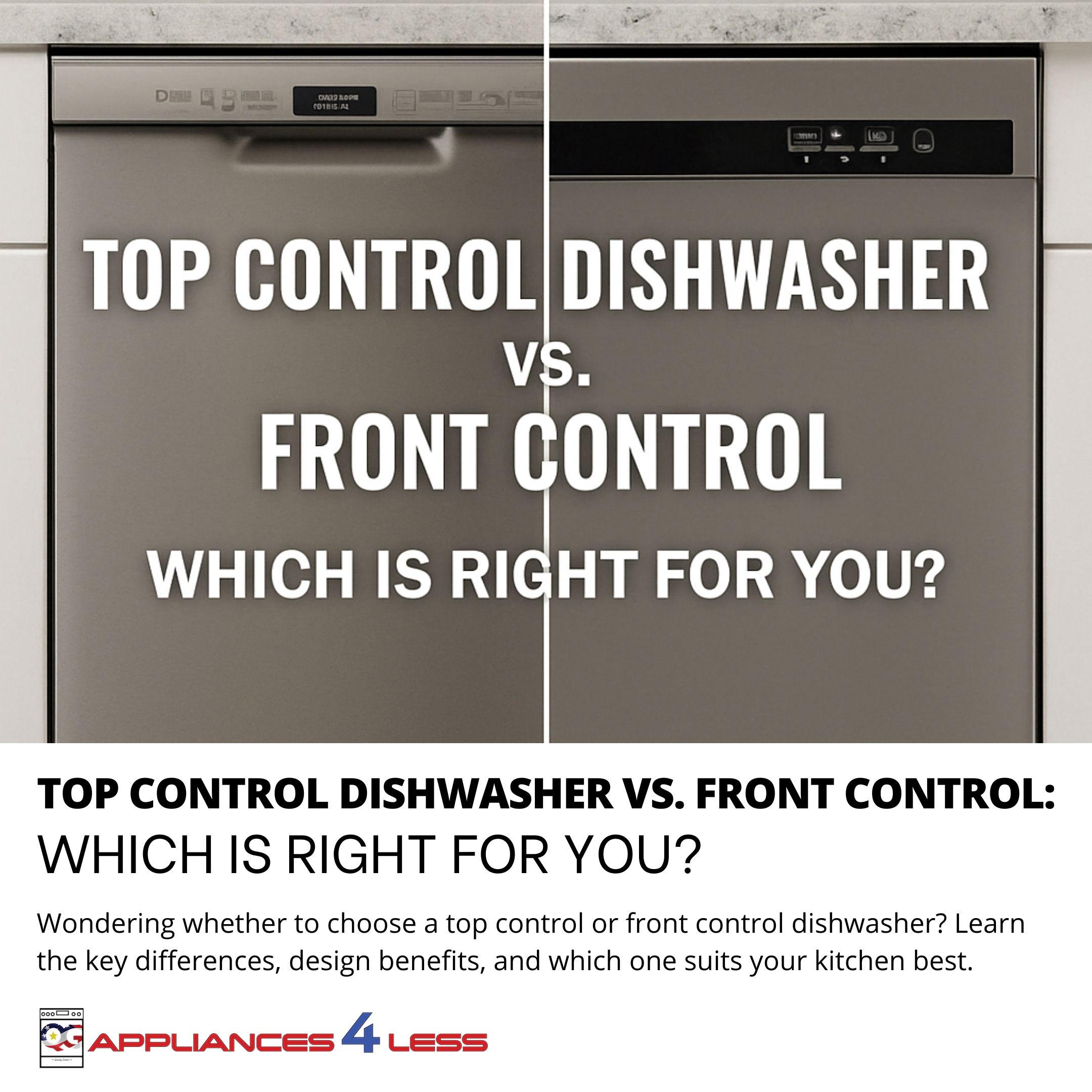 Top vs. Front Control Dishwashers Compared - Appliances 4 Less